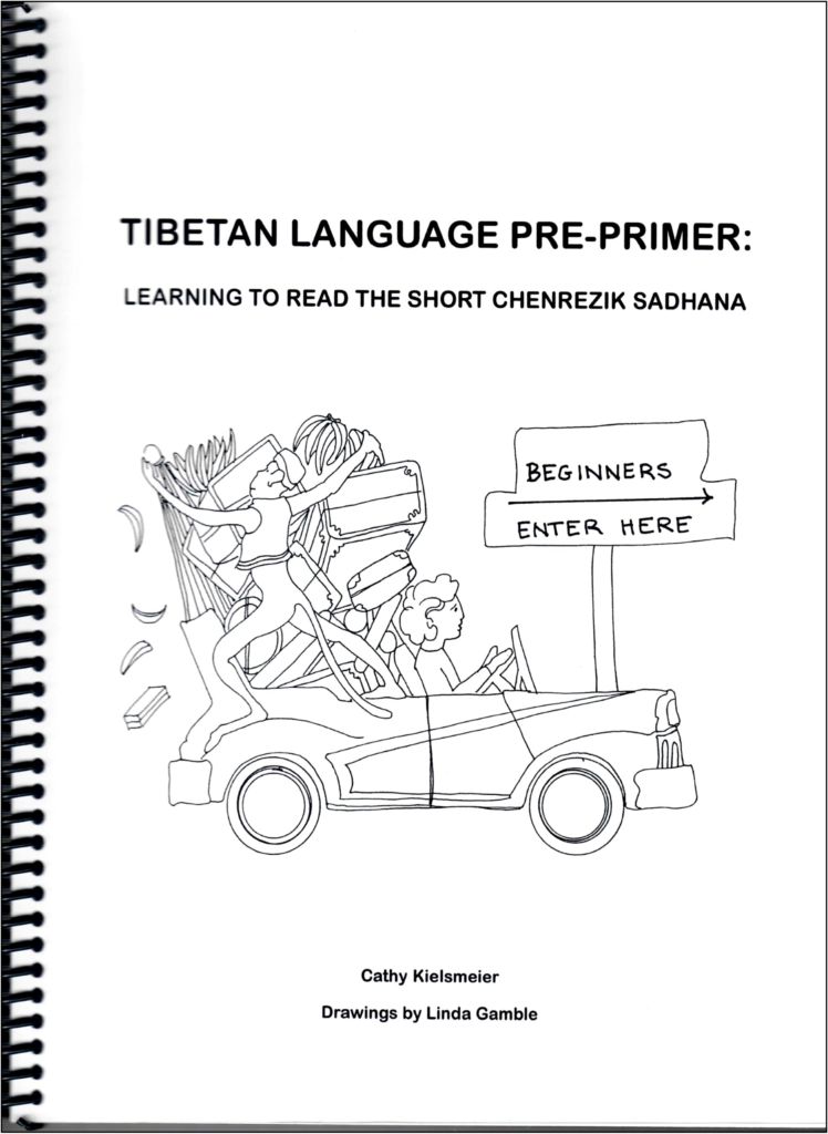 Tibetan Language Pre-Primer: Learning to Read the Short Chenrezig ...